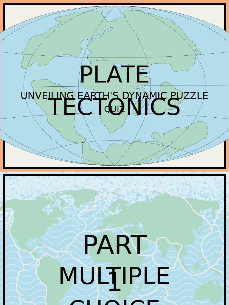 Plate Tectonics Quiz: Test Your Knowledge | PDF | Science & Mathematics