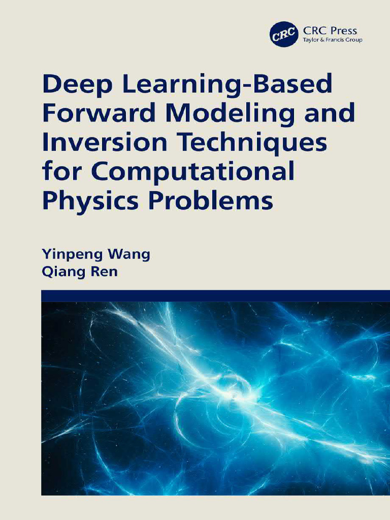 Yinpeng Wang, Qiang Ren - Deep Learning-Based Forward Modeling and ...
