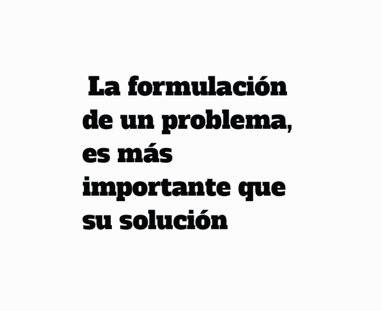 La Formulación de Un Problema, Es Más - 2024103 - 73435 | PDF
