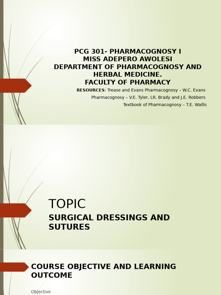 Surgical Dressings and Sutures Overview | PDF | Surgical Suture | Yarn