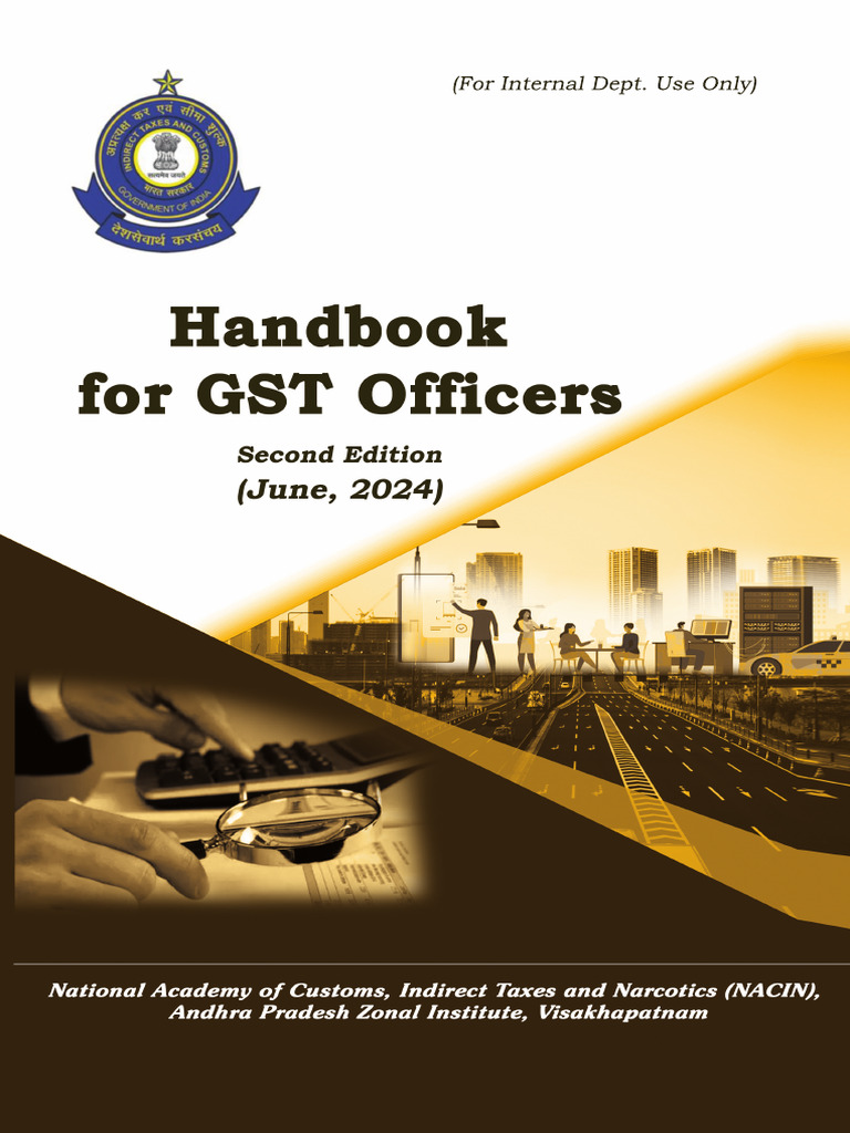 Handbook For GST Officers - Second Edition - June, 2024 - NACIN Vizag | PDF | Taxes | Value ...