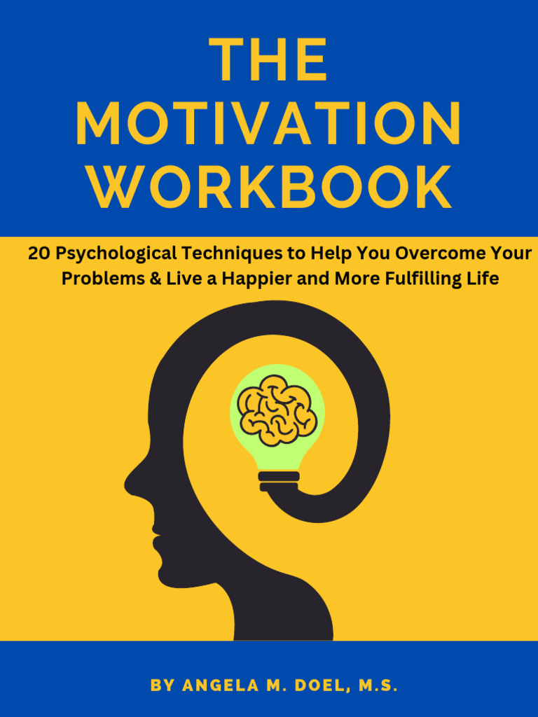 Motivation Workbook for Personal Growth | PDF | Goal | Motivational