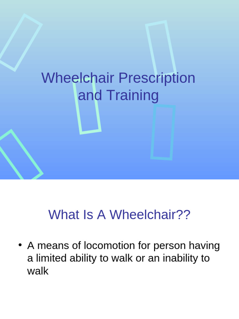 Wheelchair Prescription and Training Guide | PDF | Wheelchair | Chair