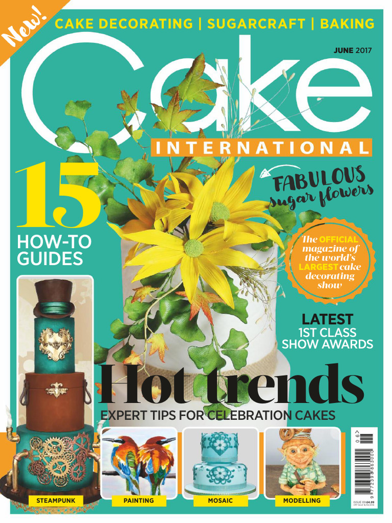 Cake International Magazine June 2017 | PDF | Desserts | Baked Goods