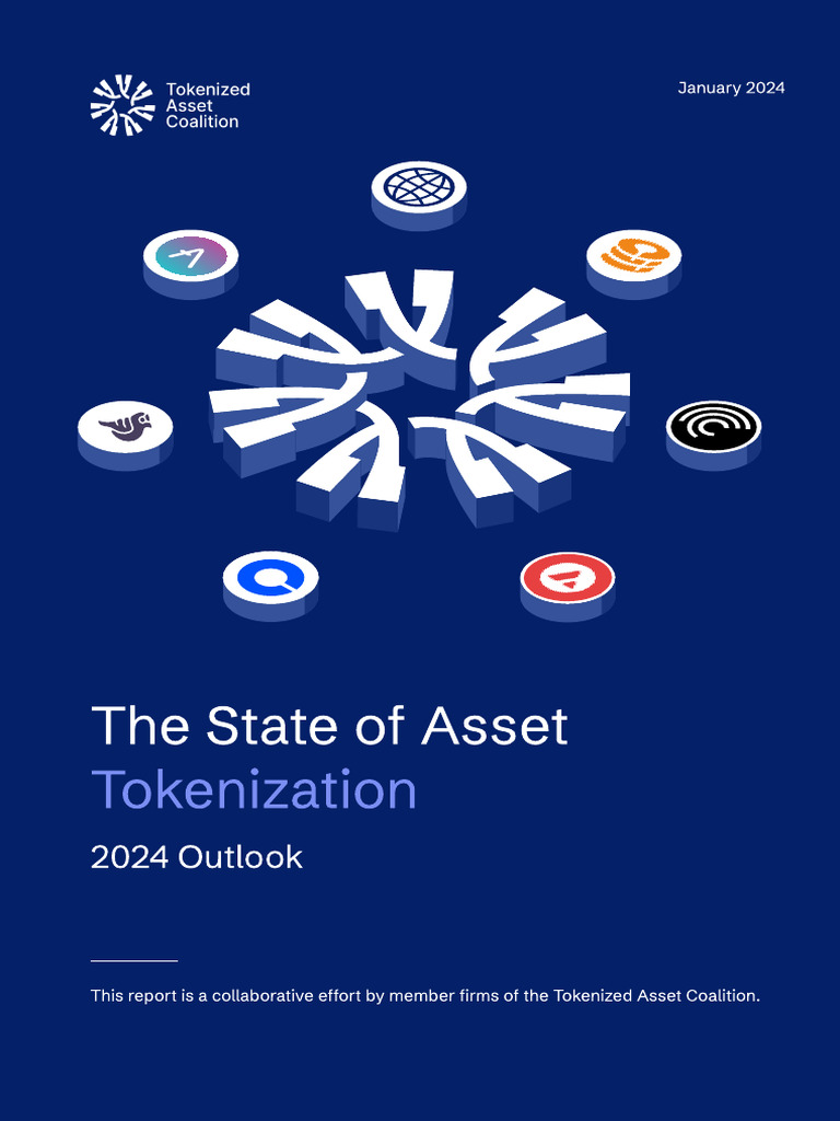 Tokenized Asset Coalition - State of Tokenization - 2024 Outlook | PDF