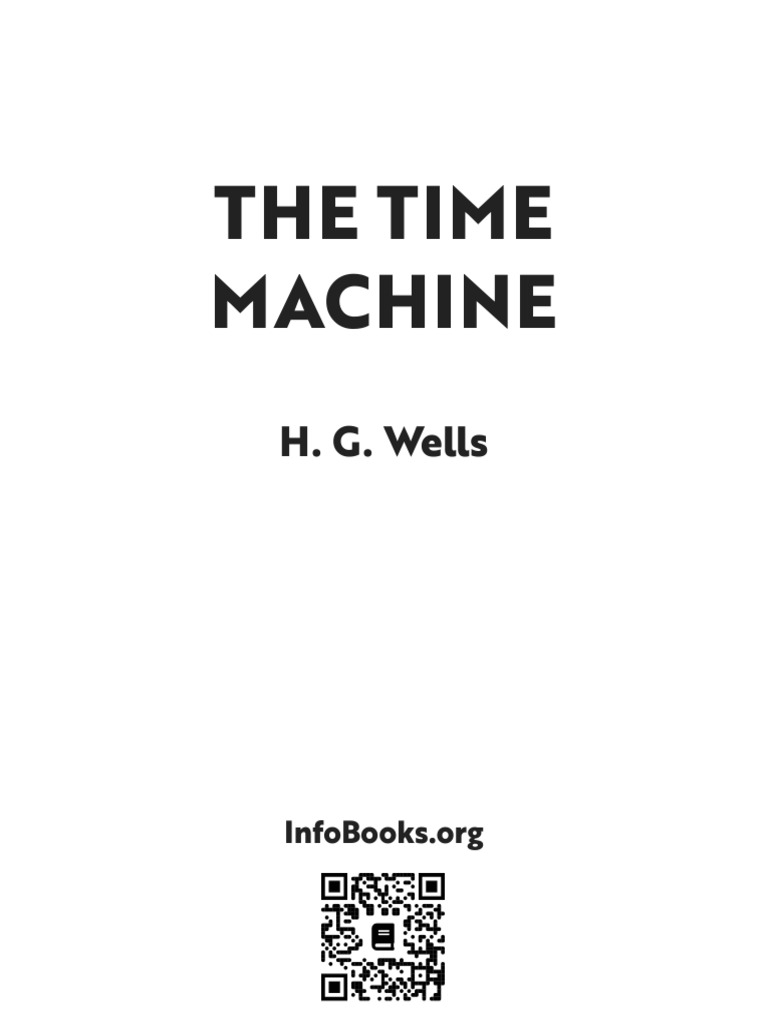 The Time Machine H G Wells | PDF | Dimension | H. G. Wells