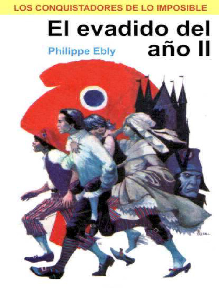 4 El Evadido Del Año II (L'évadé de L'an II, 1973, Revisada en 1993) ES | PDF | Monarquía ...