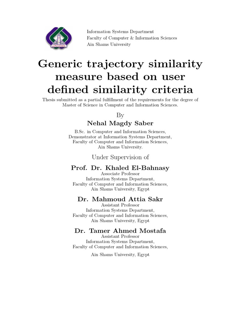 Generic Trajectory Similarity Measure Based On User Defi Ned Similarity