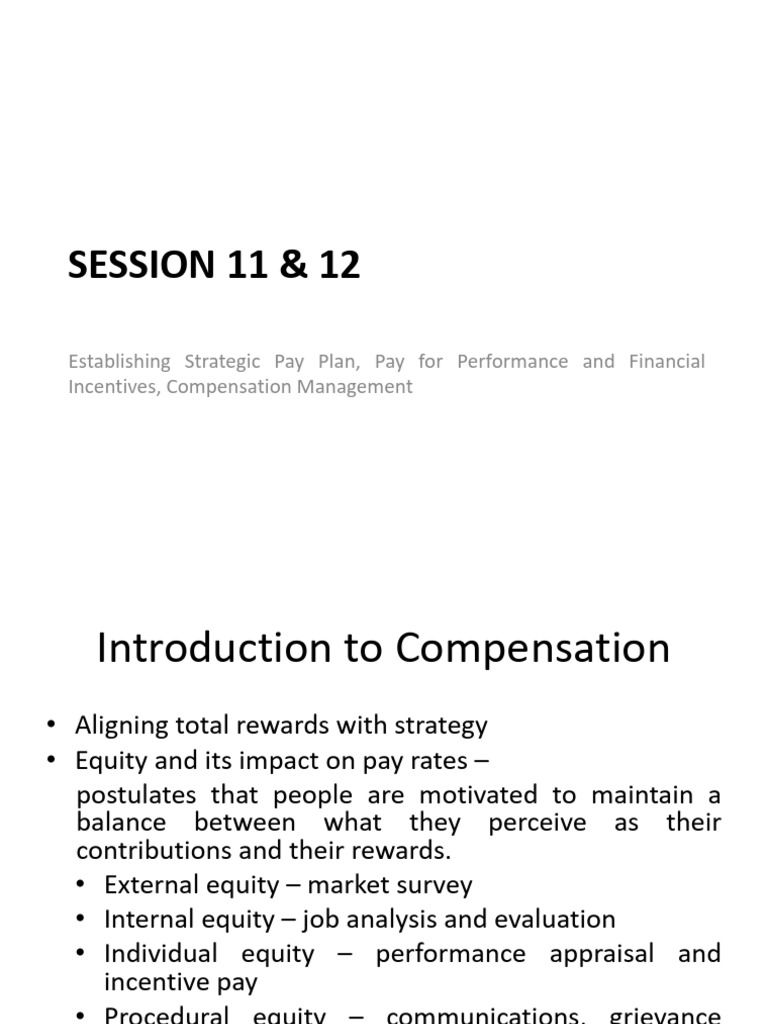 Session 11 & 12 - Pay Structure | PDF | Cost Of Living | Incentive