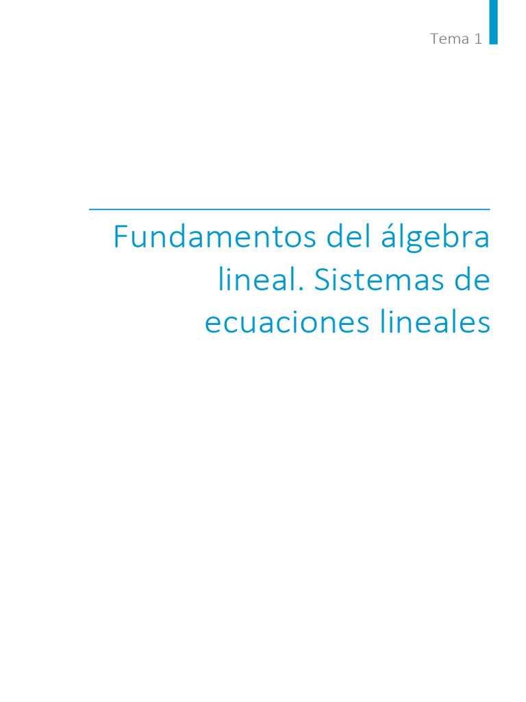 Tema 1. Fundamentos de Álgebra Lineal. Sistemas de Ecuaciones Lineales ...