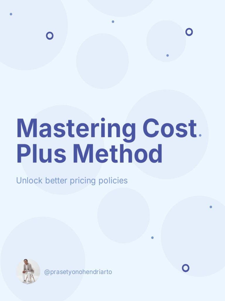 Mastering Cost Plus Method | PDF | Career & Growth | Business
