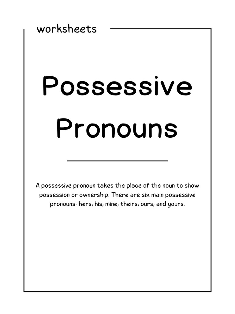 Possessive Pronouns Printable Worksheets | PDF | Syntax | Grammatical ...