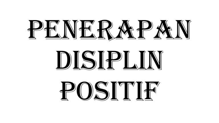 Penerapan Disiplin Positif | PDF