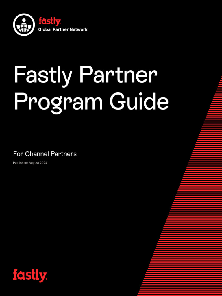 Fastly Channel Partner Program 2024 | PDF | Marketing | Business