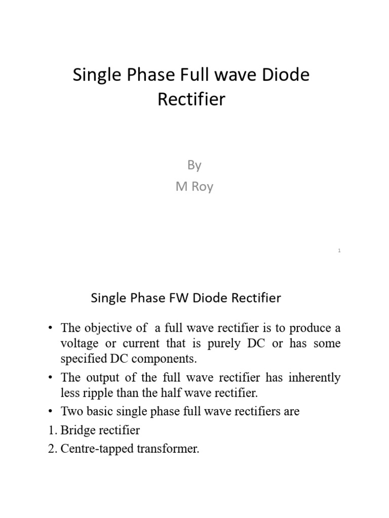 PE-LEC-3 - Single Phase Full Wave Diode Rectifier | PDF | Rectifier | Diode