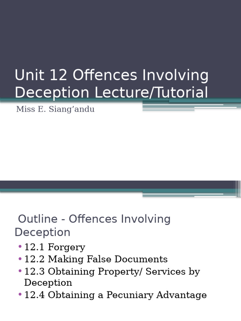 Unit 12 Offences Involving Deception Lecture | PDF | Forgery | Fraud