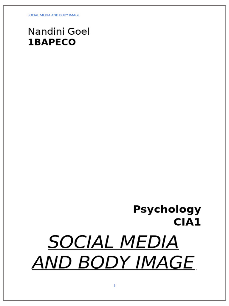 SOCIAL MEDIA AND BODY IMAGE PST CIA 1 | PDF | Body Image | Social Media SOCIAL MEDIA AND BODY IMAGE PST CIA 1 | PDF | Body Image | Social Media