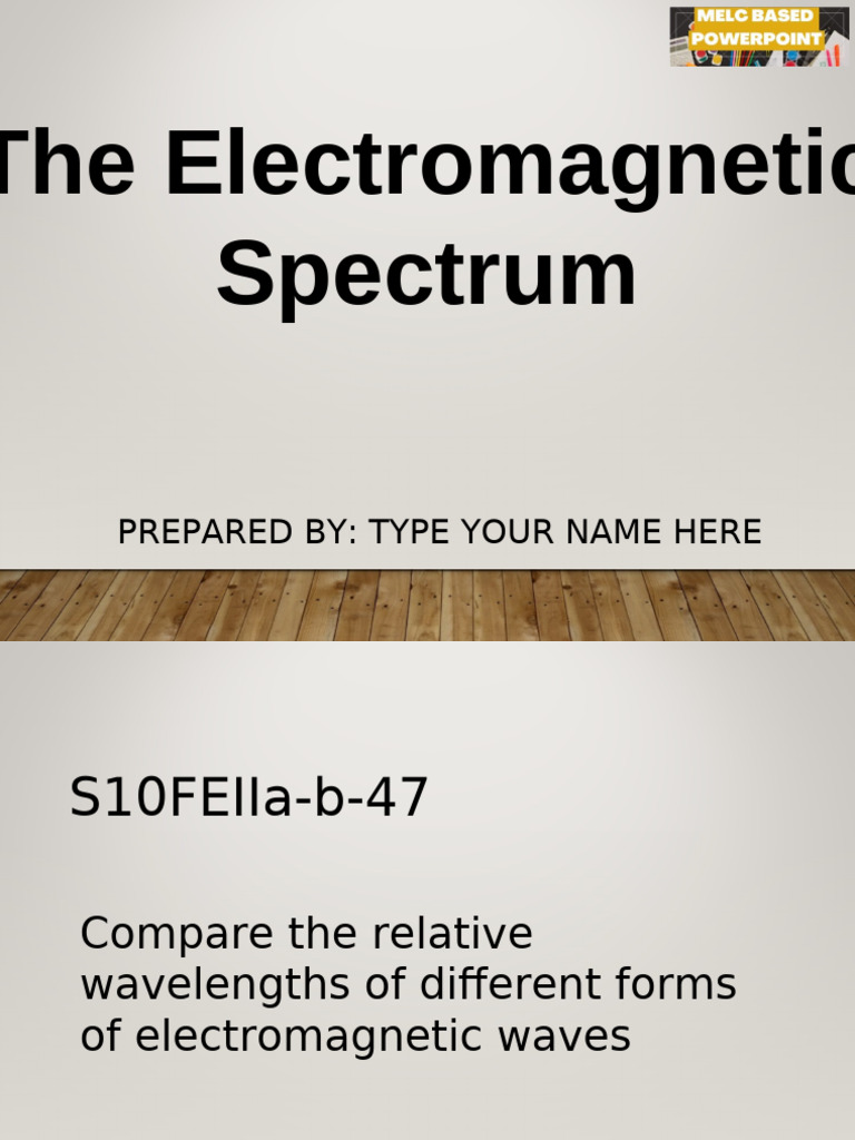 G10 Science Q2 - W2 - Electromagnetic Waves | PDF | Electromagnetic Spectrum | Electromagnetic ...