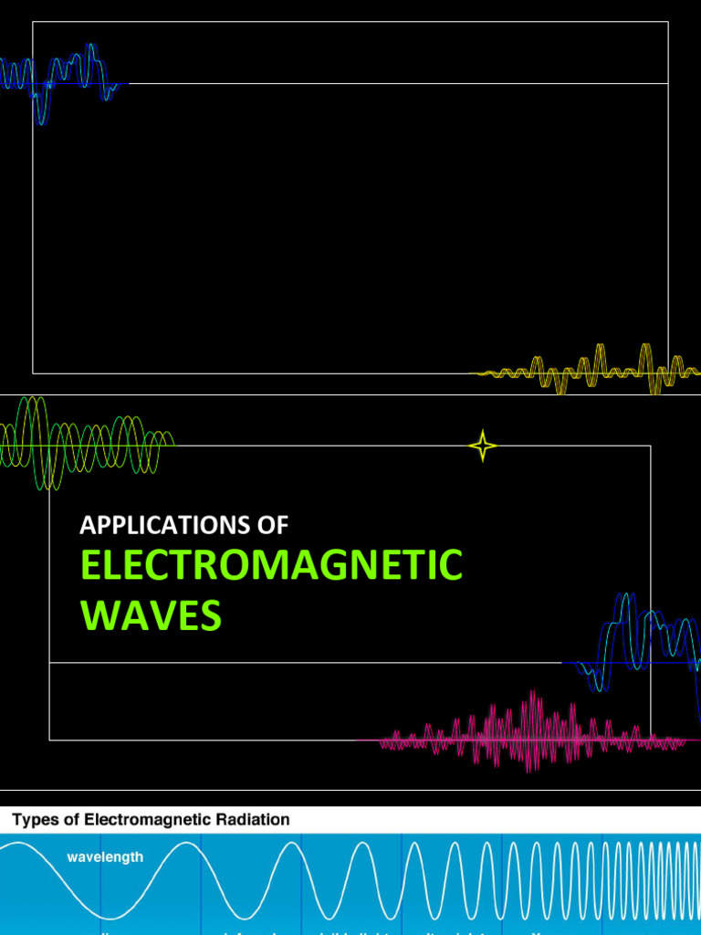 2nd Lesson 2 Applications of Electromagnetic Waves | PDF ...