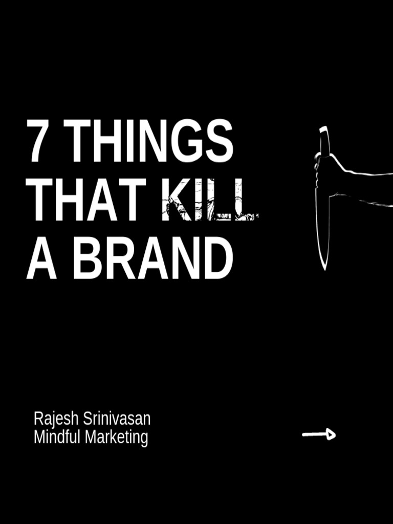 7 Things That Kill A Brand | PDF | Business