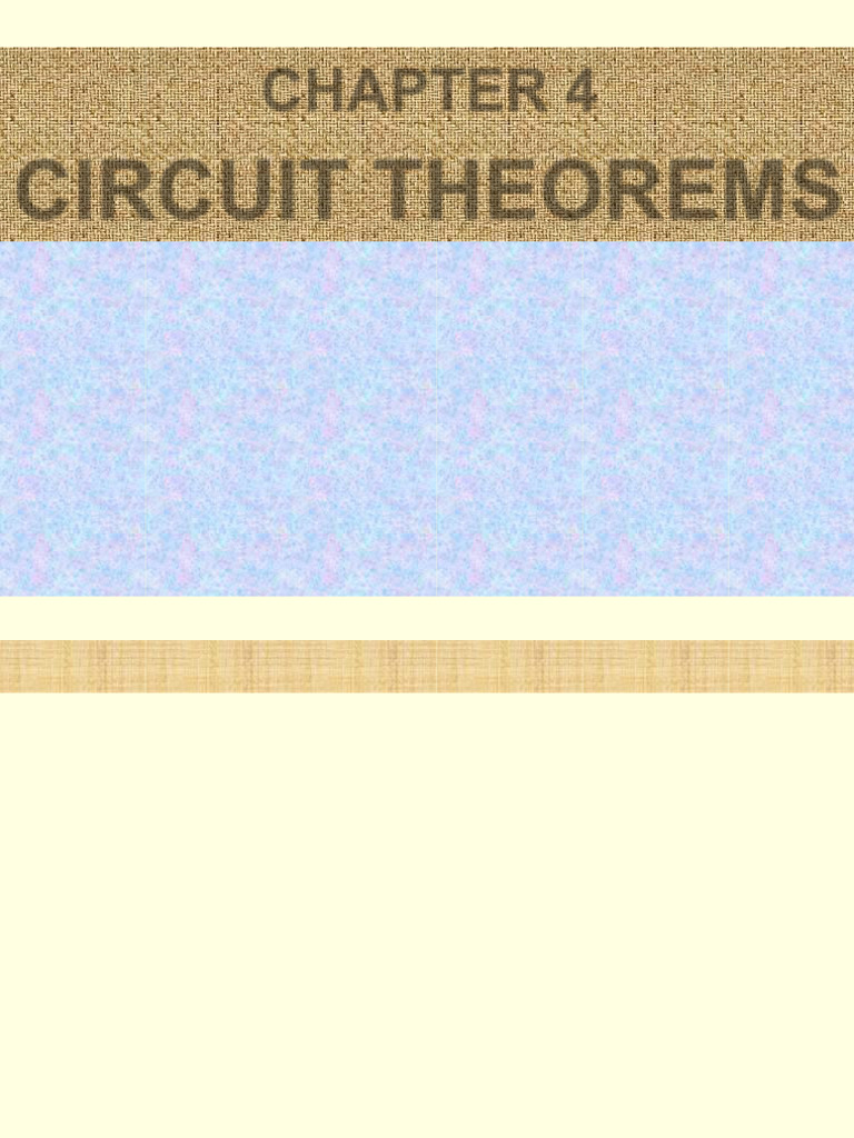 C4. Circuit Theorems | PDF | Electrical Network | Linearity