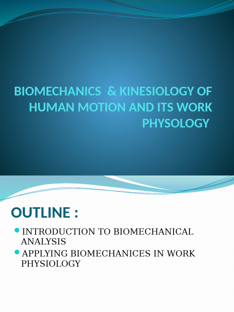 Biomechanics & Kinesiology Guide | PDF | Force | Lever