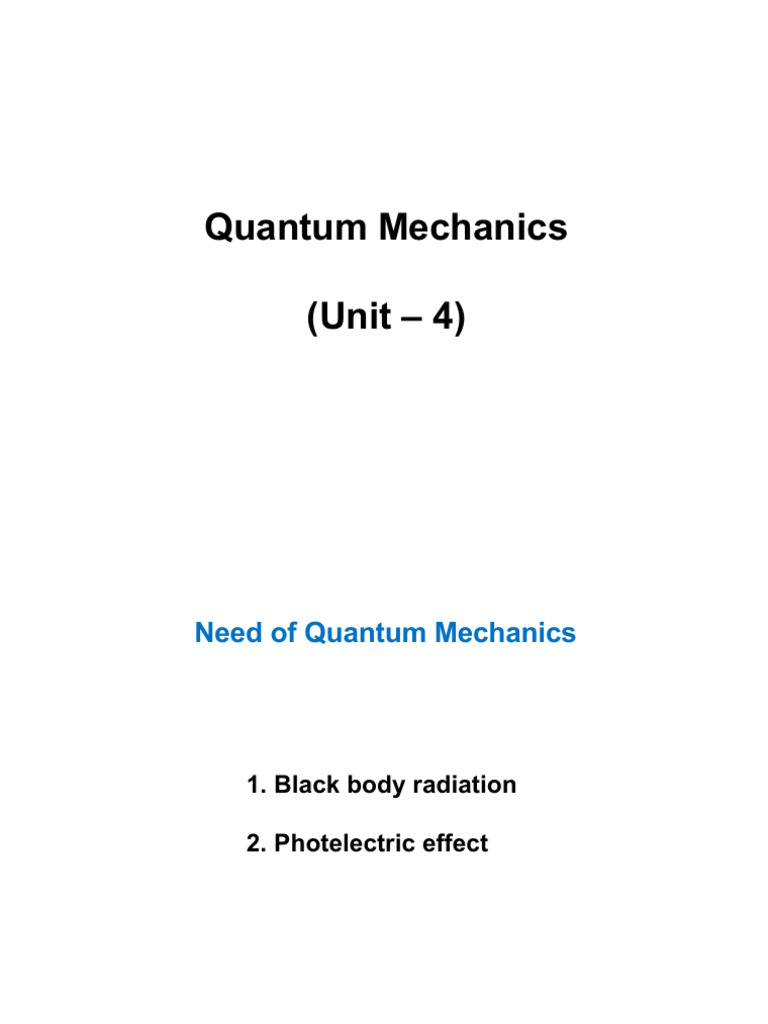 Quantum Mechanics Notes for 1st Year | PDF | Technology & Engineering