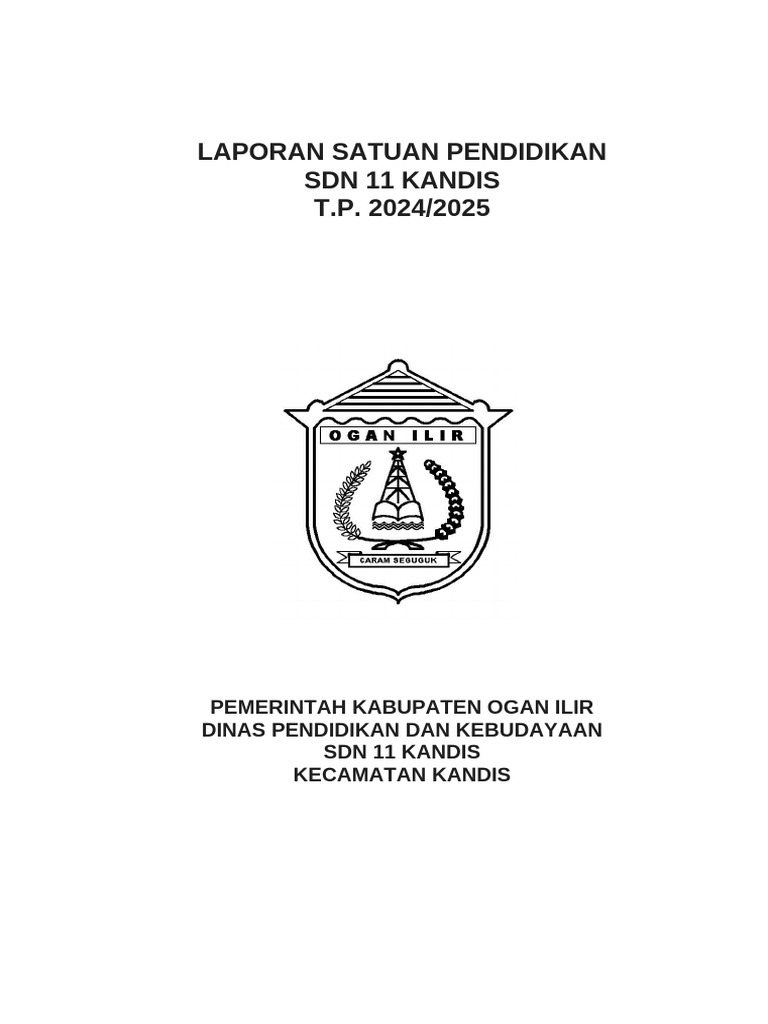 Laporansatuanpendidikan SDN 11 KANDIS Word | PDF | Karier & Perkembangan Laporansatuanpendidikan SDN 11 KANDIS Word | PDF | Karier & Perkembangan