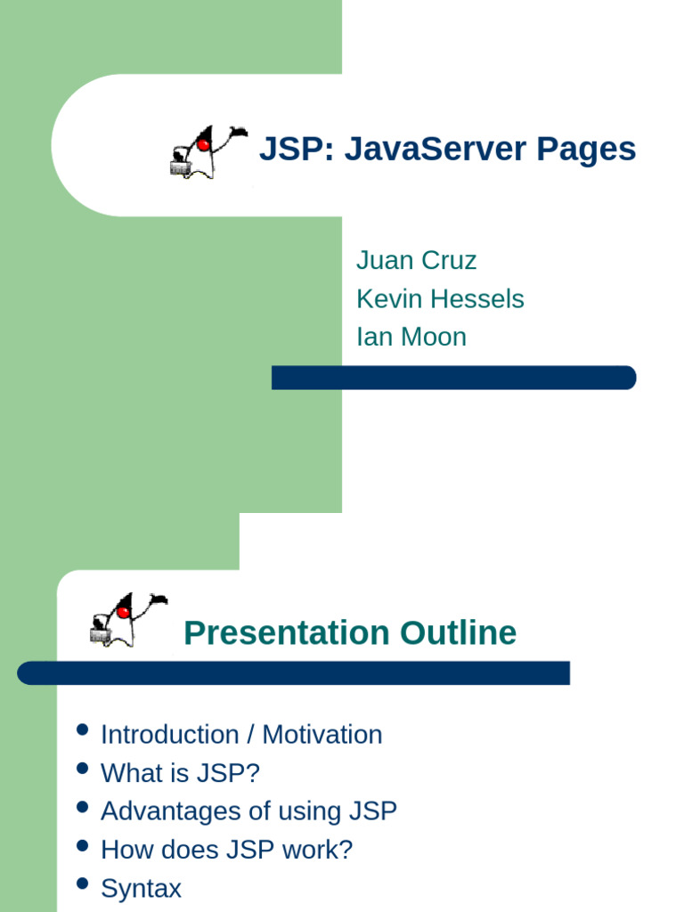 JSP: Javaserver Pages: Juan Cruz Kevin Hessels Ian Moon | PDF ...