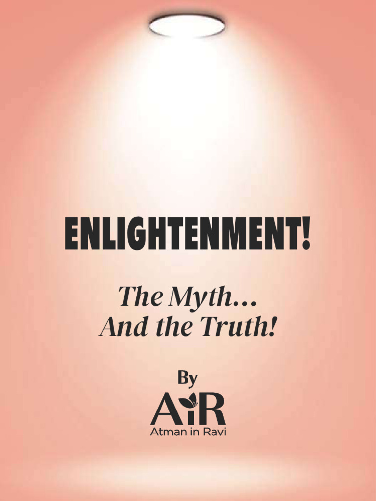 ENLIGHTENMENT The Myth and The Truth Book by AiR Atman in Ravi | PDF ...