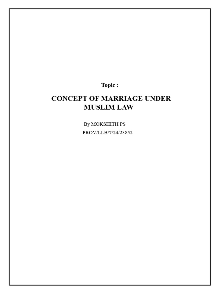 Concept of Marriage Under Muslim Law | PDF | Marriage | Annulment