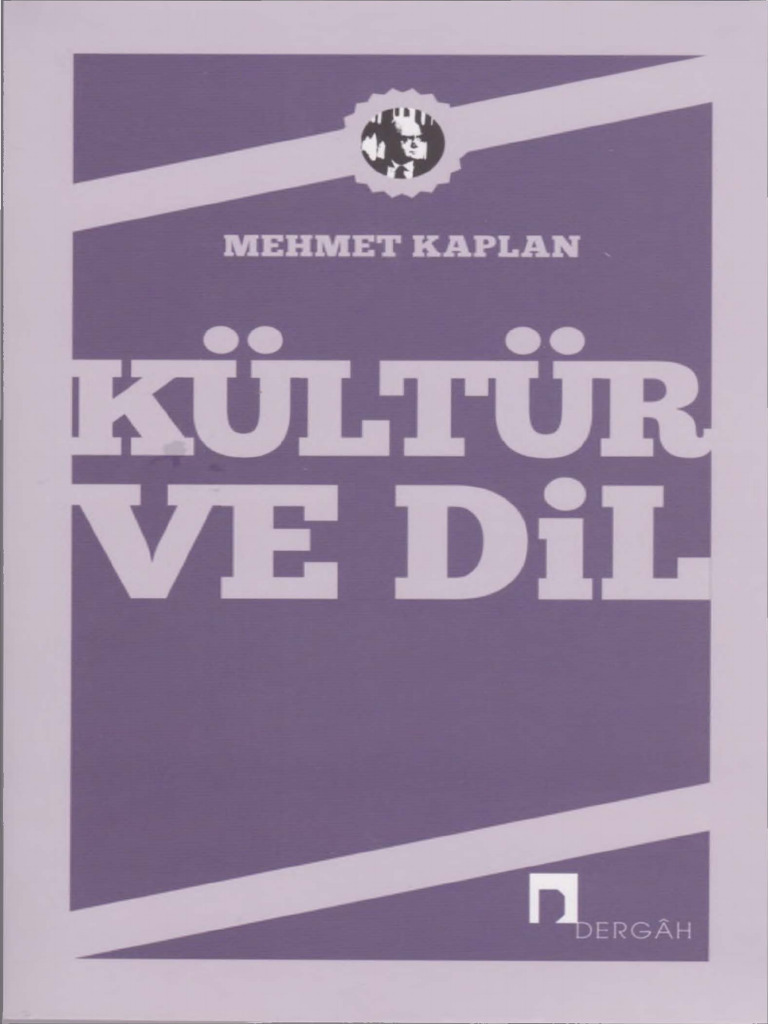 Mehmet Kaplan - Kültür Ve Dil-Altı Çizili | PDF