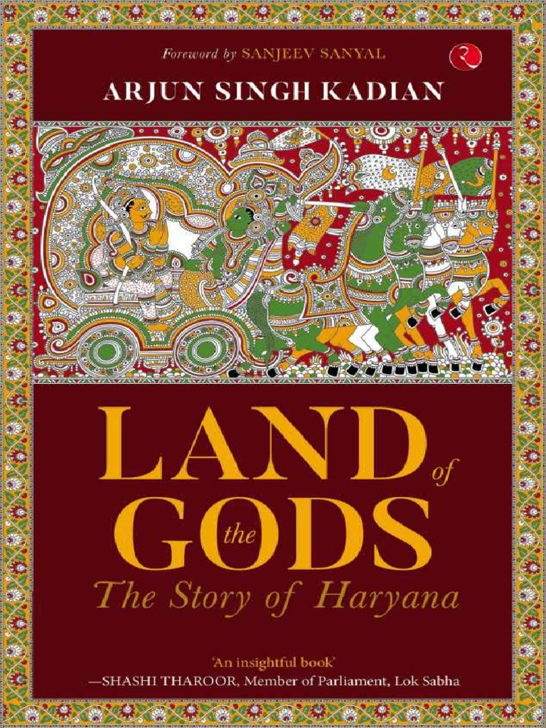 LAND of The GODS The Story of Haryana (Arjun Singh Kadian) (Z-Library) | PDF