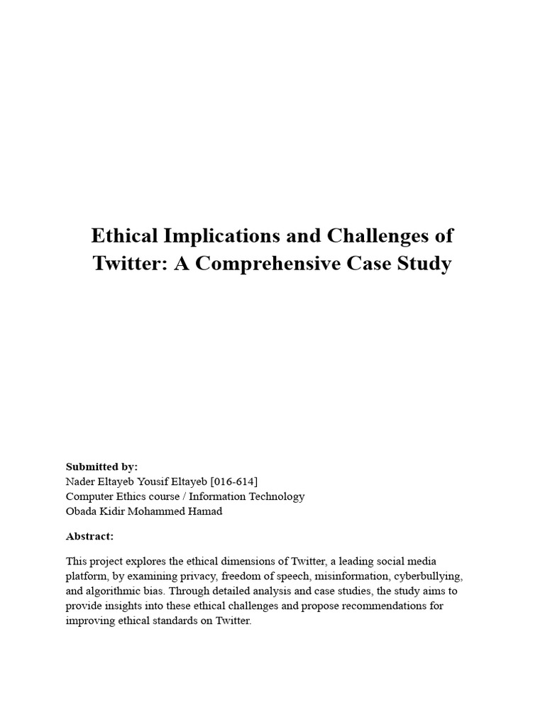 Ethical Implications and Challenges of Twitter - A Comprehensive Case ...