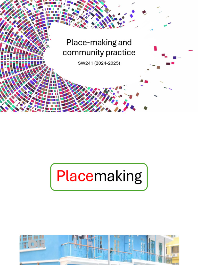 SW241Y2S1L7 - Placemaking and Community Practice (2024-2025) | PDF ...