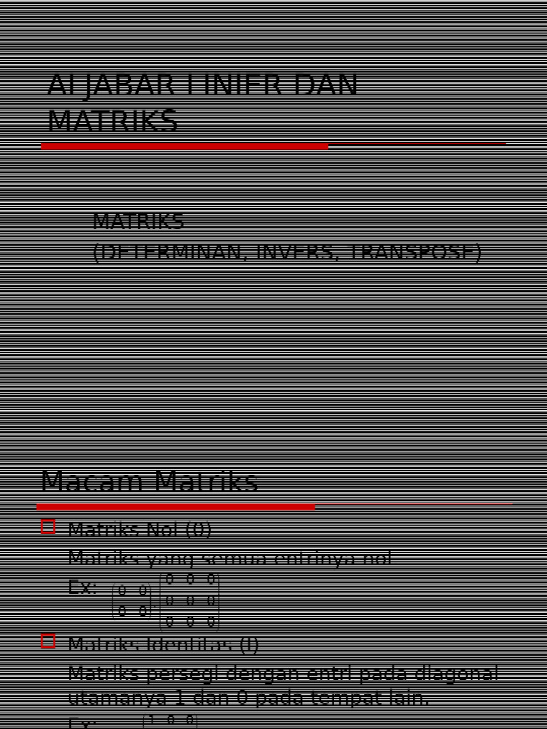 Aljabar Linier Dan Matriks: Matriks (Determinan, Invers, Transpose) | PDF