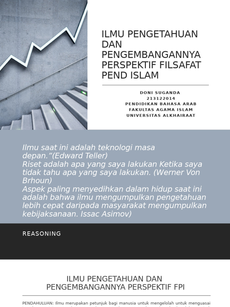 Doni Suganda PPT-ILMU-PENGETAHUAN-DAN-PENGEMBANGANNYA-PERSPEKTIF-FILSAFAT-PEND-ISLAM | PDF