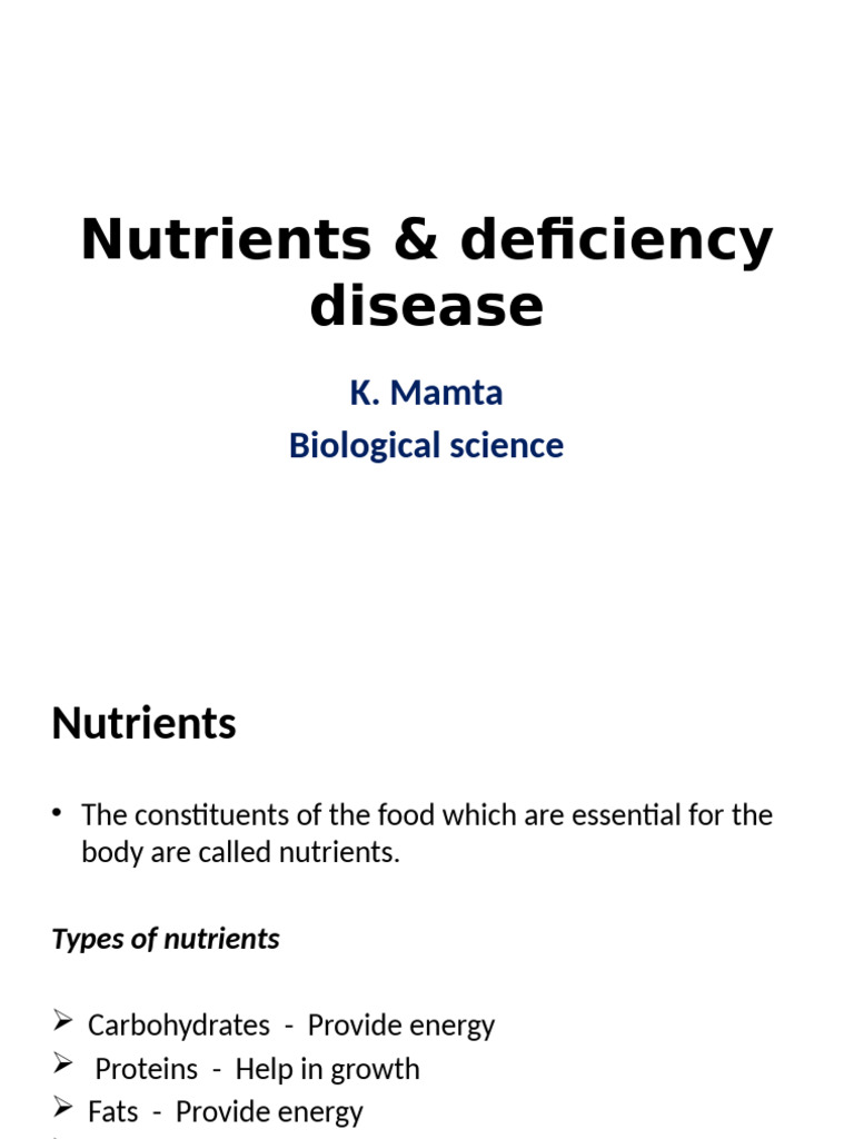 Nutrients & Deficiency Disease: K. Mamta Biological Science | PDF ...