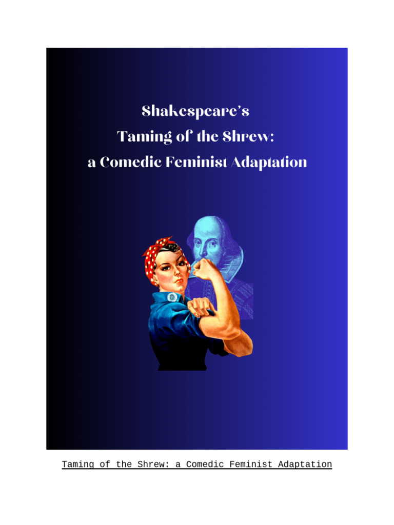 Taming of The Shrew Comedica Feminist Adaptation Script | PDF | The ...