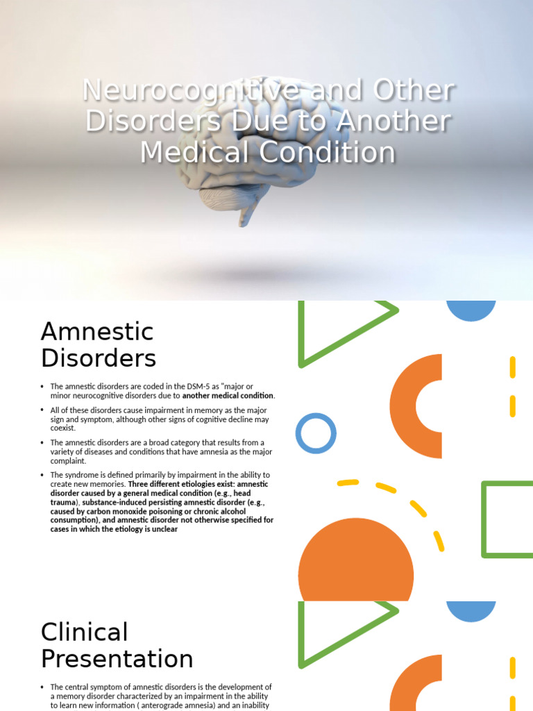 Neurocognitive and Other Disorders Due To Another Medical Condition ...
