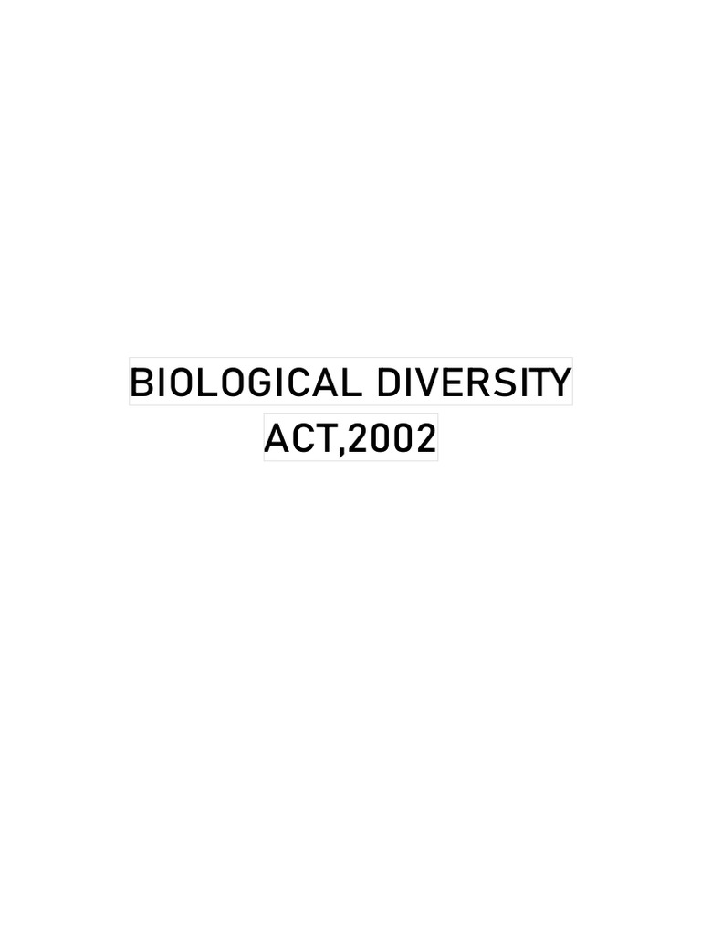 Biological Diversity Act 2002 Overview | PDF | Conservation Biology ...