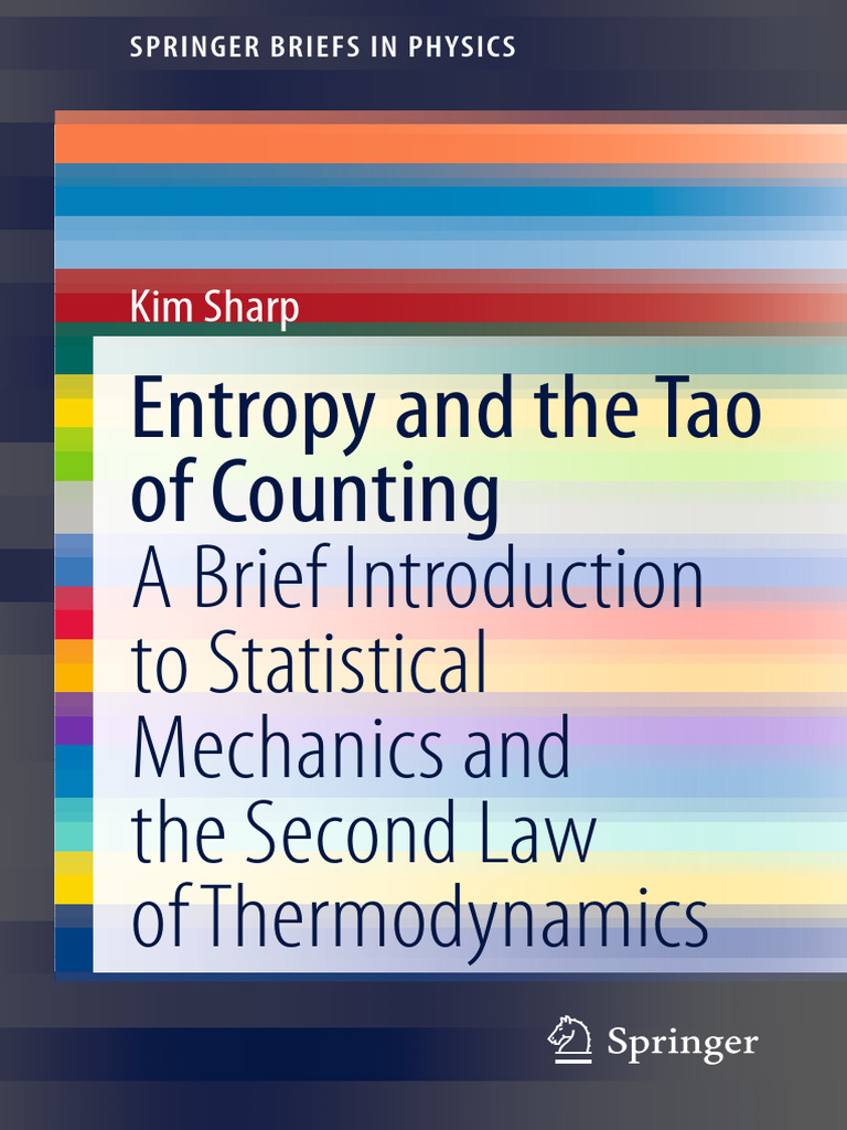 Entropy and The Tao of Counting: A Brief Introduction To Statistical Mechanics and The Second ...