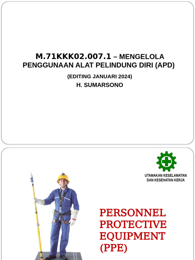 Mengelola Penggunaan Alat Pelindung Diri (APD) Edit Januari 2024 | PDF ...