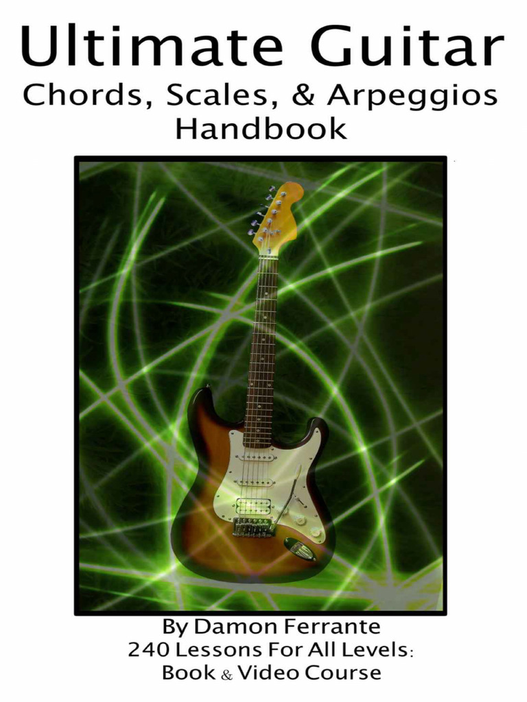 Ultimate Guitar - Chords, Scales & Arpeggios Handbook - Damon Ferrante ...