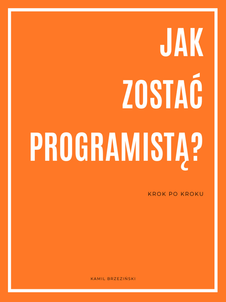 Jak Zostac Programista Krok Po Kroku | PDF