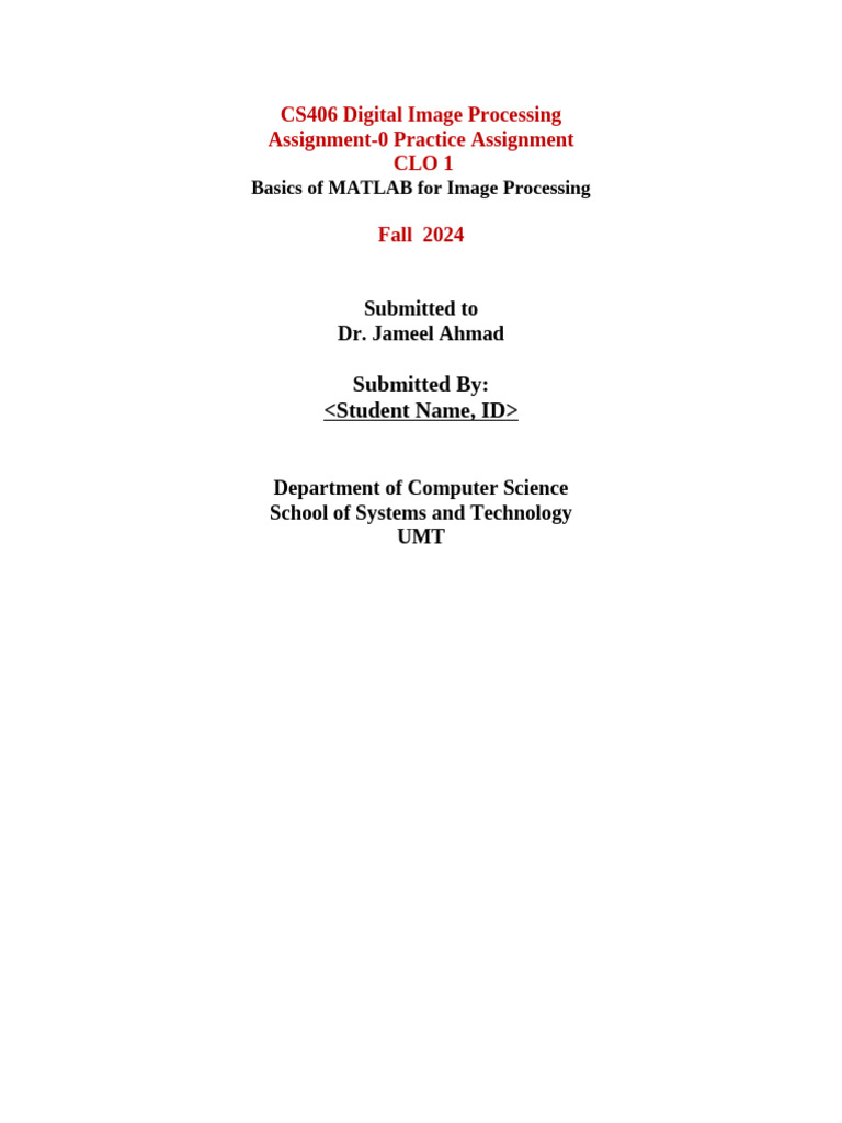 Assignment-0 DIP-CS406-Fal 2024 | PDF | Matrix (Mathematics) | Matlab