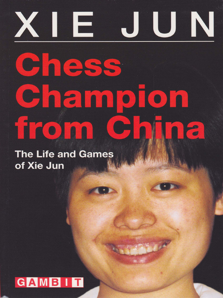 Chess Champion From China (Xie Jun) | PDF