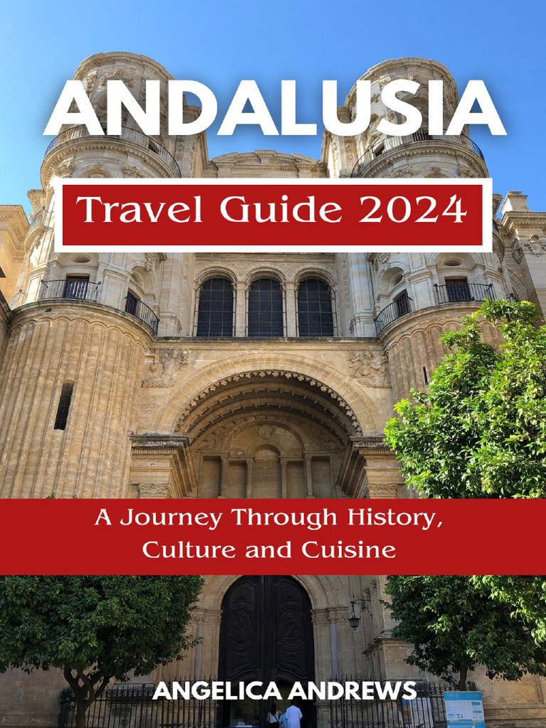 Discover Andalusia: Culture & Cuisine Guide | PDF | Al Andalus | Granada