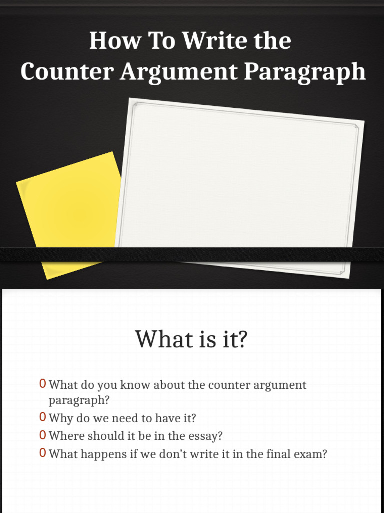 How To Write CounterArguments 2. TH. 1 | PDF | Argument | Evidence