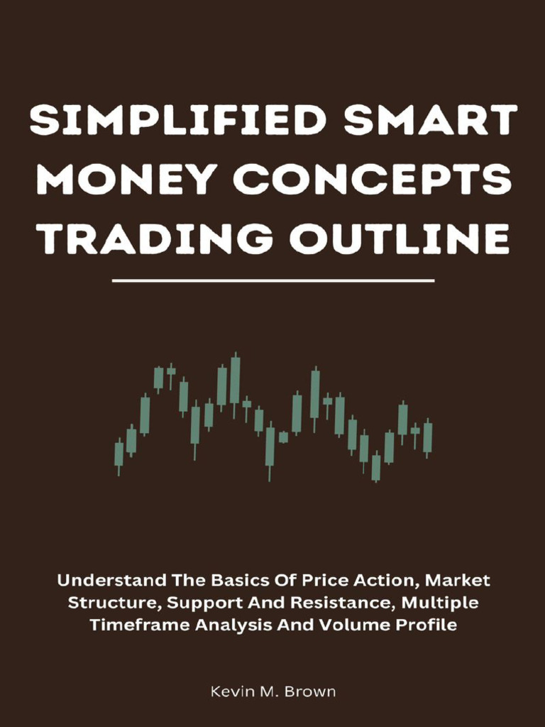 Simplified Smart Money Concepts Trading Outline - Understand - Kevin M ...